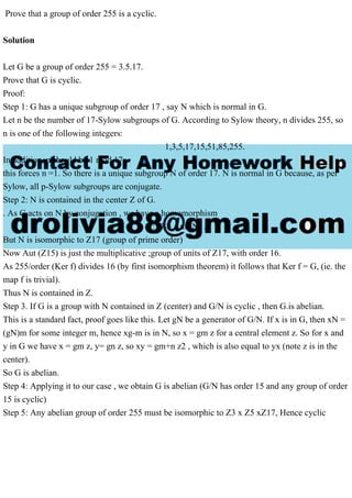 Prove that a group of order 255 is a cyclic.SolutionLet G be a .pdf