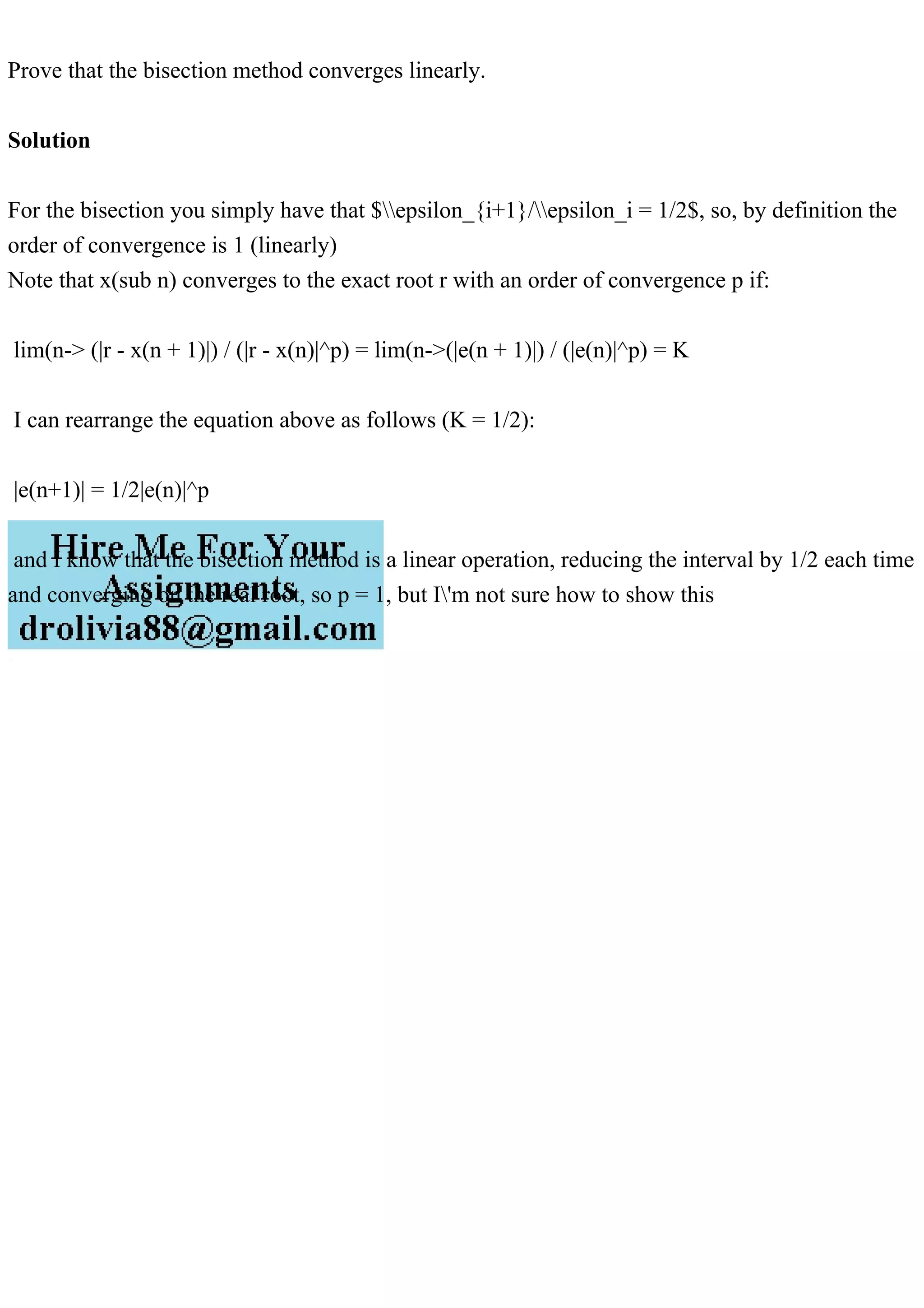 Prove that the bisection method converges linearly.SolutionFor.pdf
