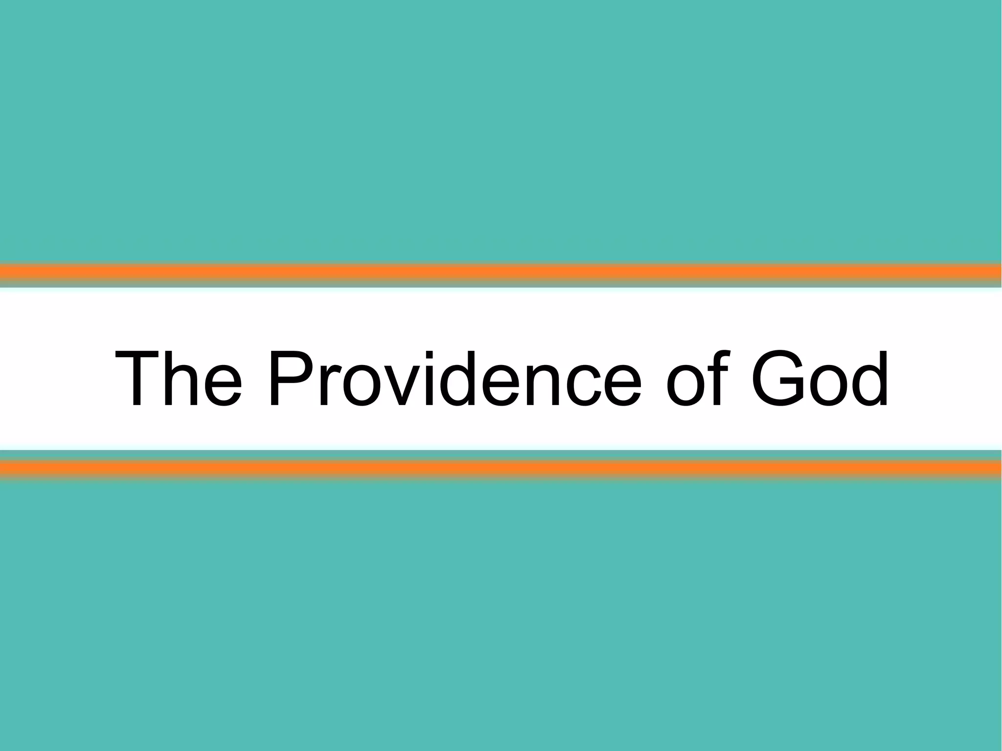 Providence of god | PPT