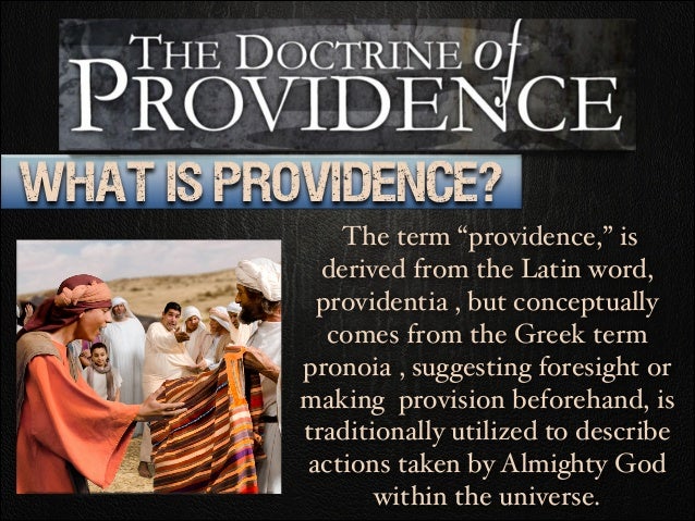 “Divine Providence In The Life of Todays Christian"