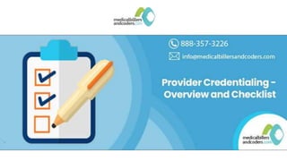 Provider Credentialing - Overview and Checklist | PPTX