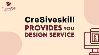 Cre8iveSkill provides you best design services | PDF | Needlework | Arts and Crafts