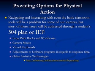 UDL - Providing Options For Physical Action | PPT