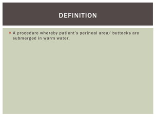 PROVIDING SITZ BATH.pptx