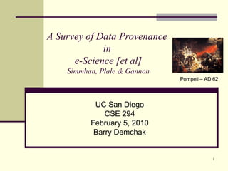 Provinance in scientific workflows in e science | PPT