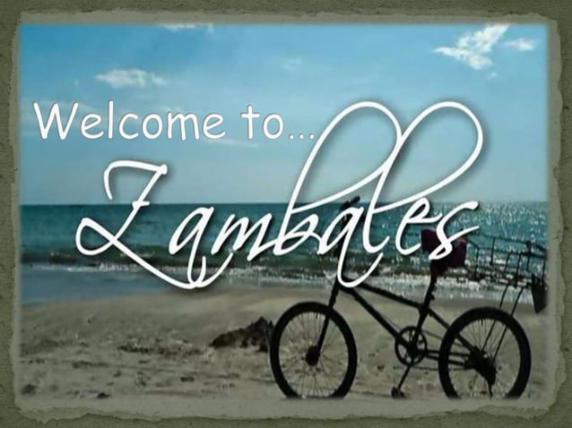 Province of zambales | PPTX | Africa Travel | Travel Locations