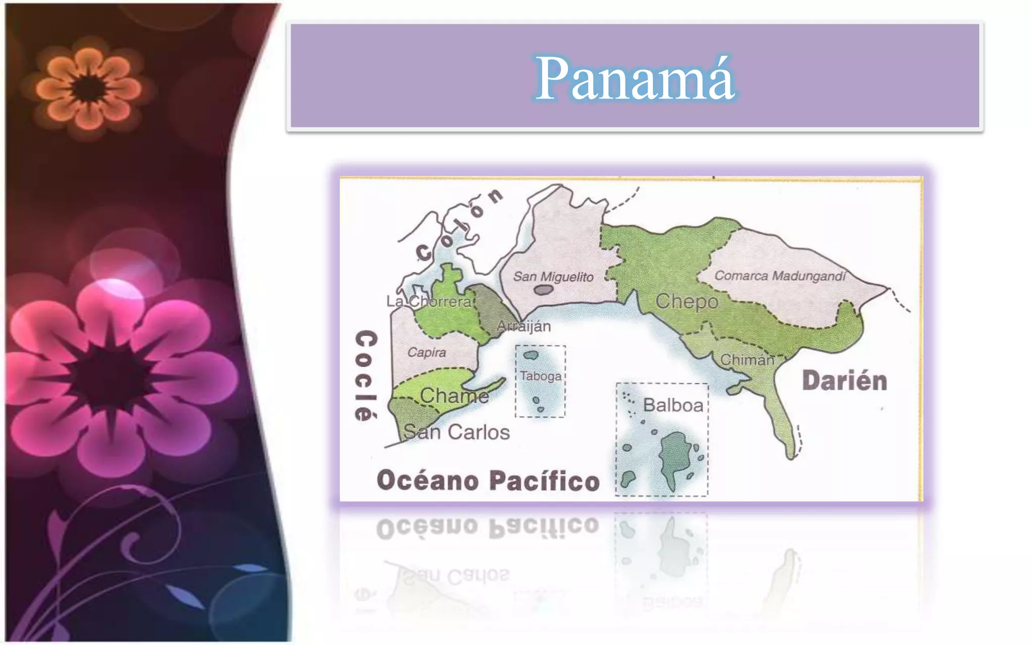 Provincias y comarcas de panamá | PPTX