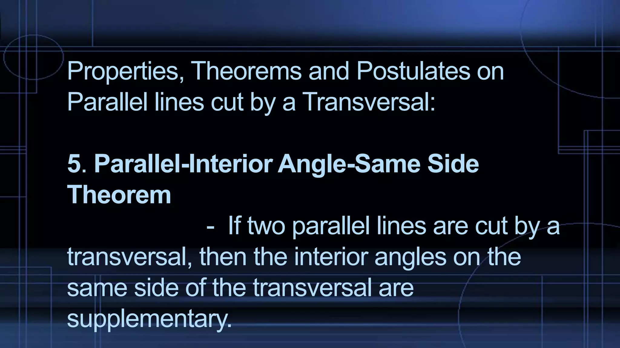 PROVING-PROPERTIES-OF-PARALLEL-LINES-CUT-BY-TRANSVERSAL.pptx