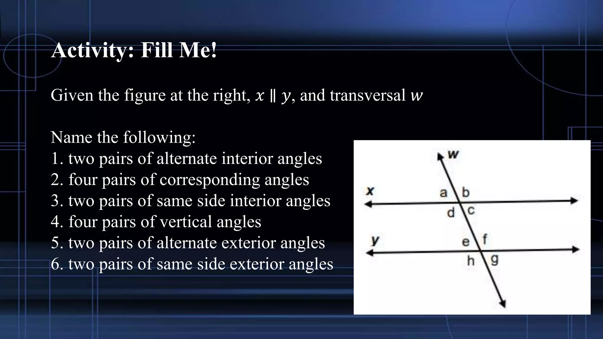 PROVING-PROPERTIES-OF-PARALLEL-LINES-CUT-BY-TRANSVERSAL.pptx