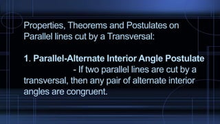 PROVING-PROPERTIES-OF-PARALLEL-LINES-CUT-BY-TRANSVERSAL.pptx