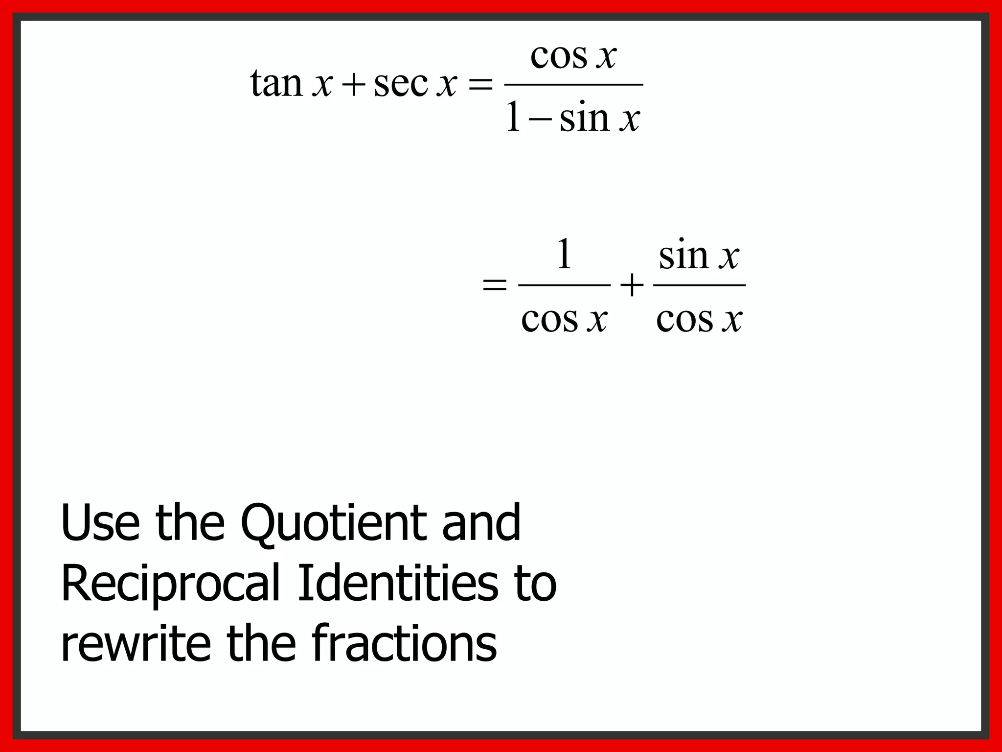 Proving Trigonometric Identities | PPT