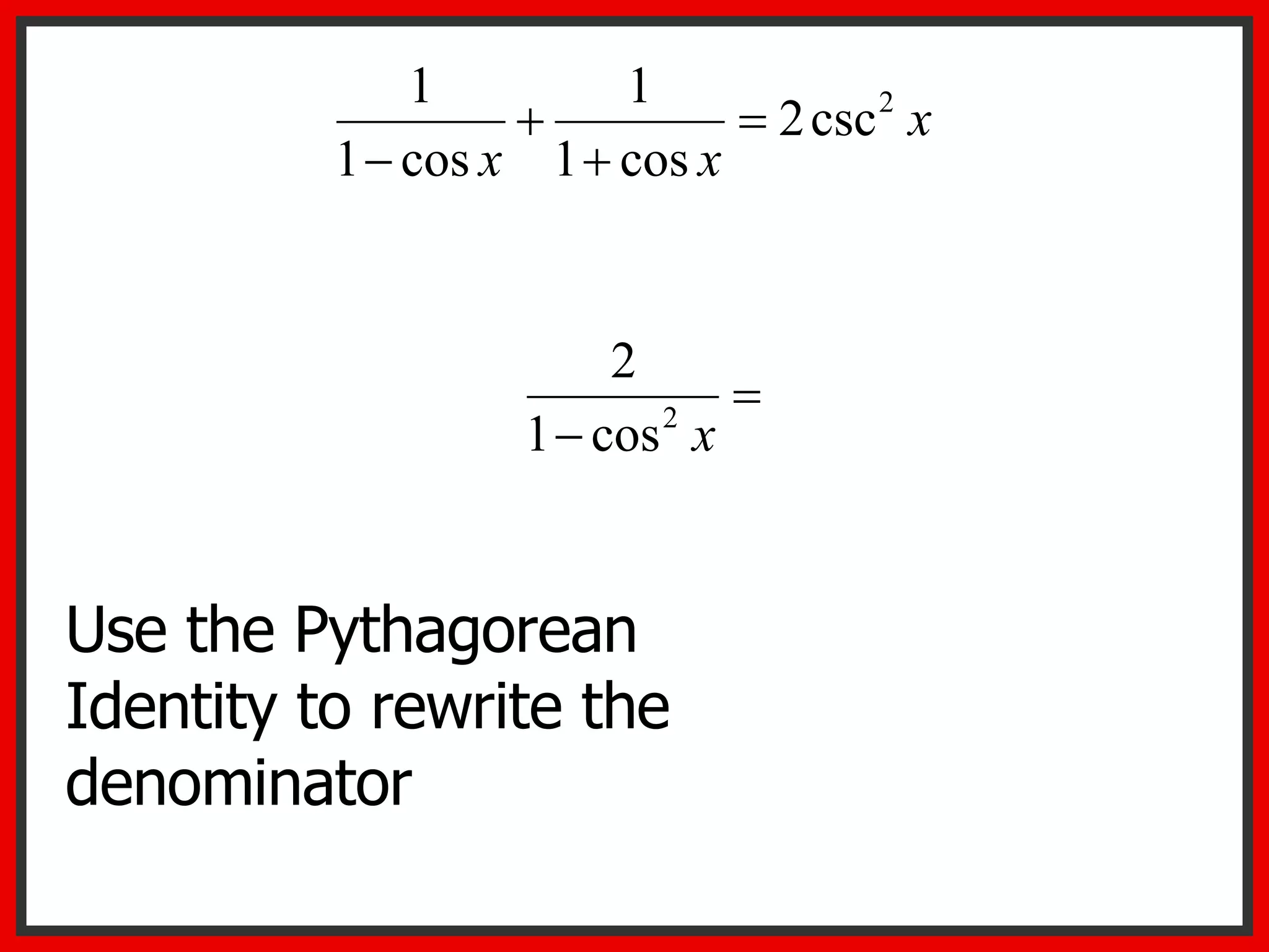 Proving Trigonometric Identities | PPT