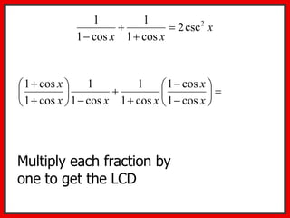 Proving Trigonometric Identities | PPT
