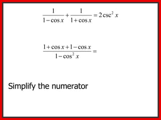 Proving Trigonometric Identities | PPT