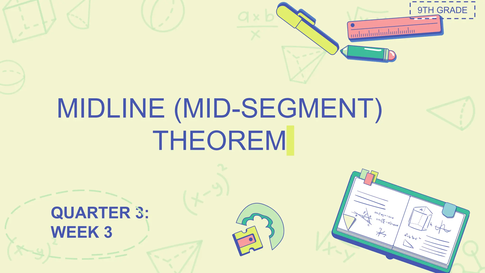 Proving Midline Theorem-Third Quarter Lesson-Week3.pptx