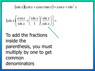 Proving trigonometric identities | PPTX