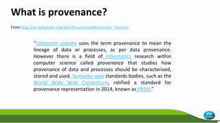 Standard Provenance Reporting and Scientific Software Management in ...