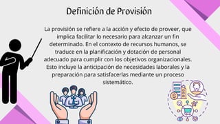Provisión de Recursos Humanos, Claves o Subprocesos, las Fases de la ...