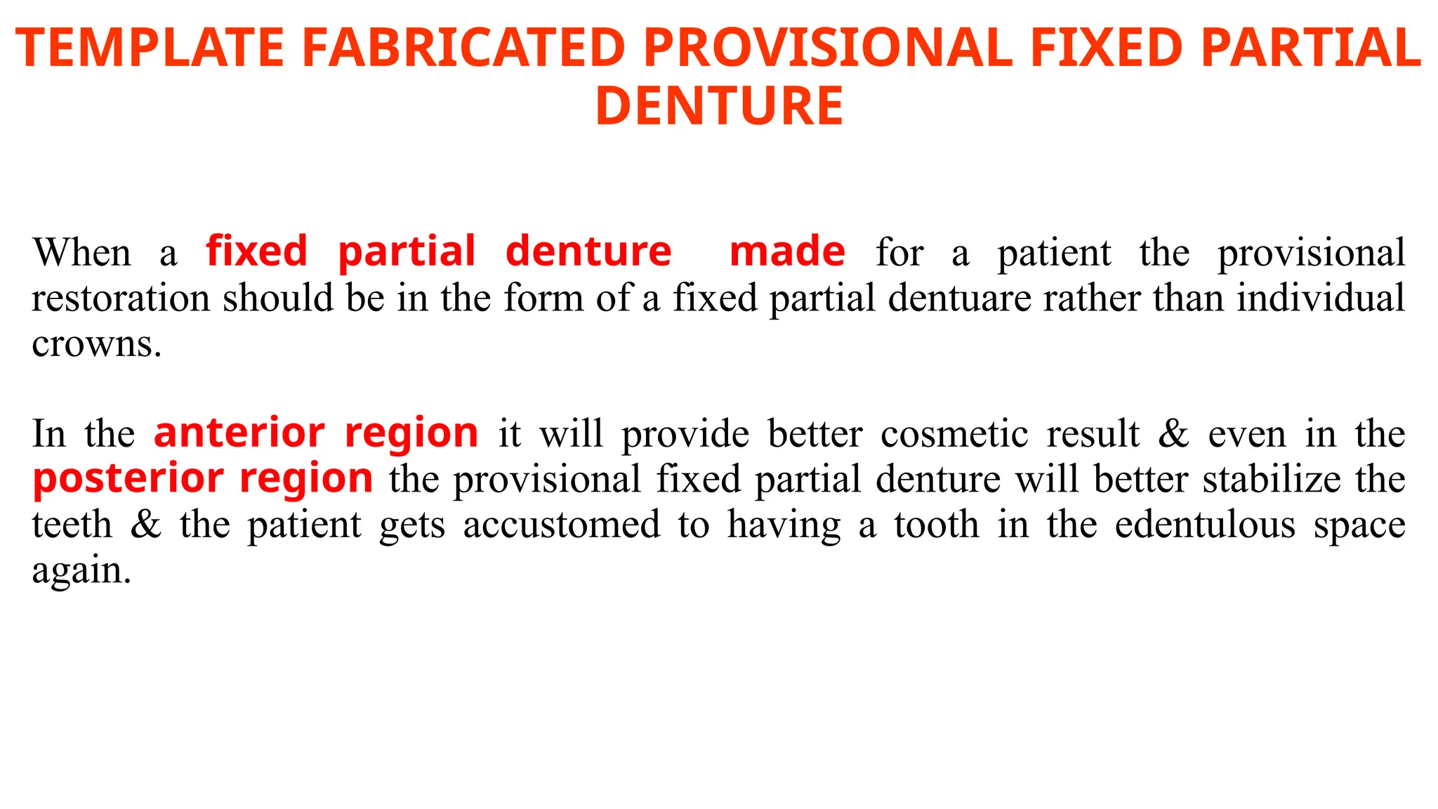 Provisionalisation in Fixed partial denture.pptx