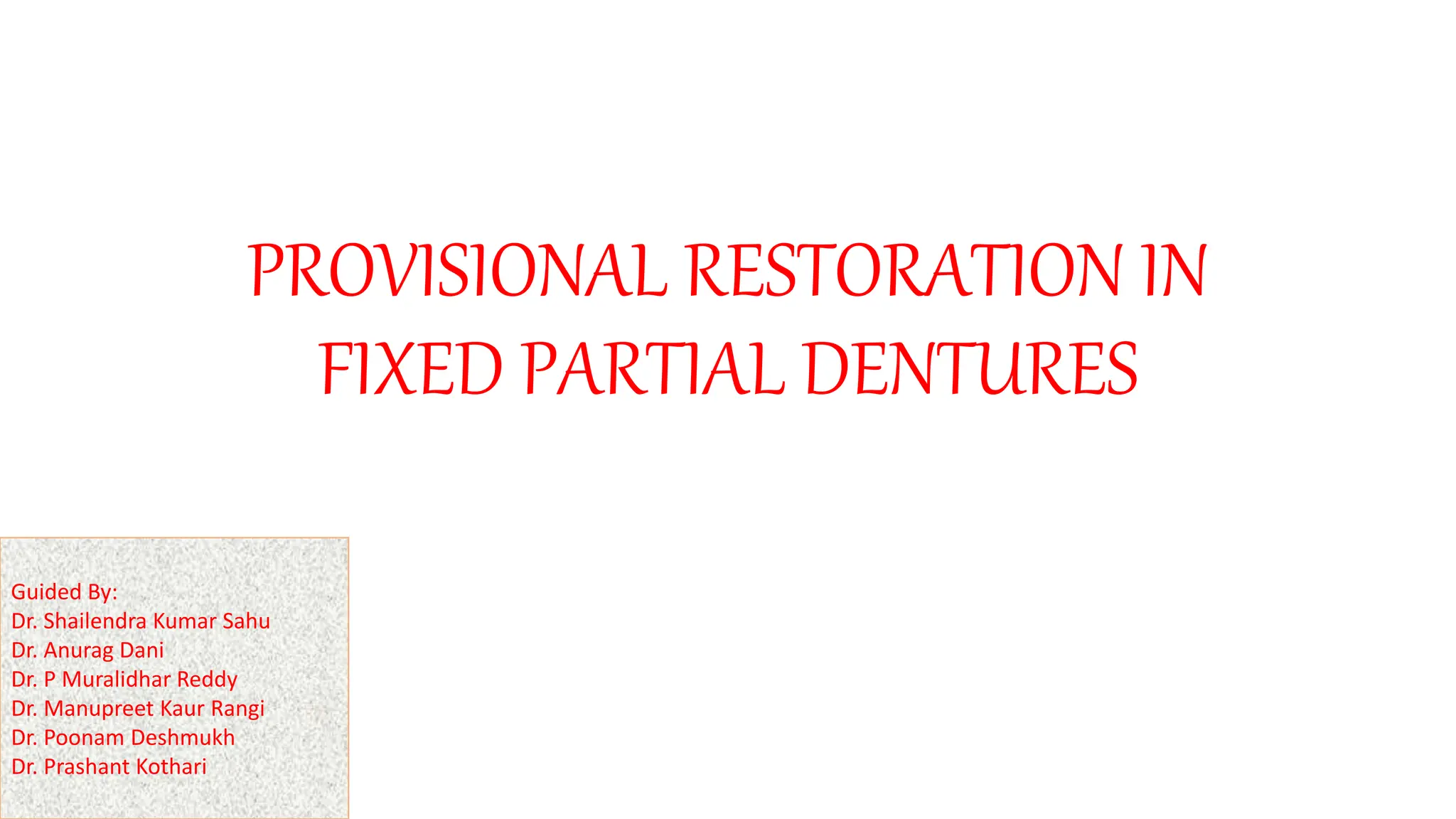 provisional restoration fixed partial denture | PPTX