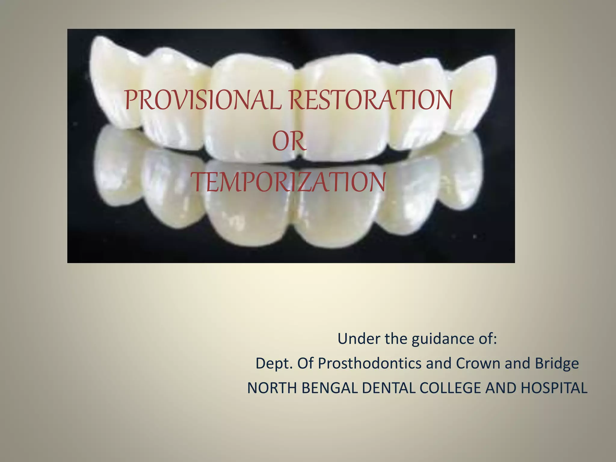 Provisional restoration | PPTX