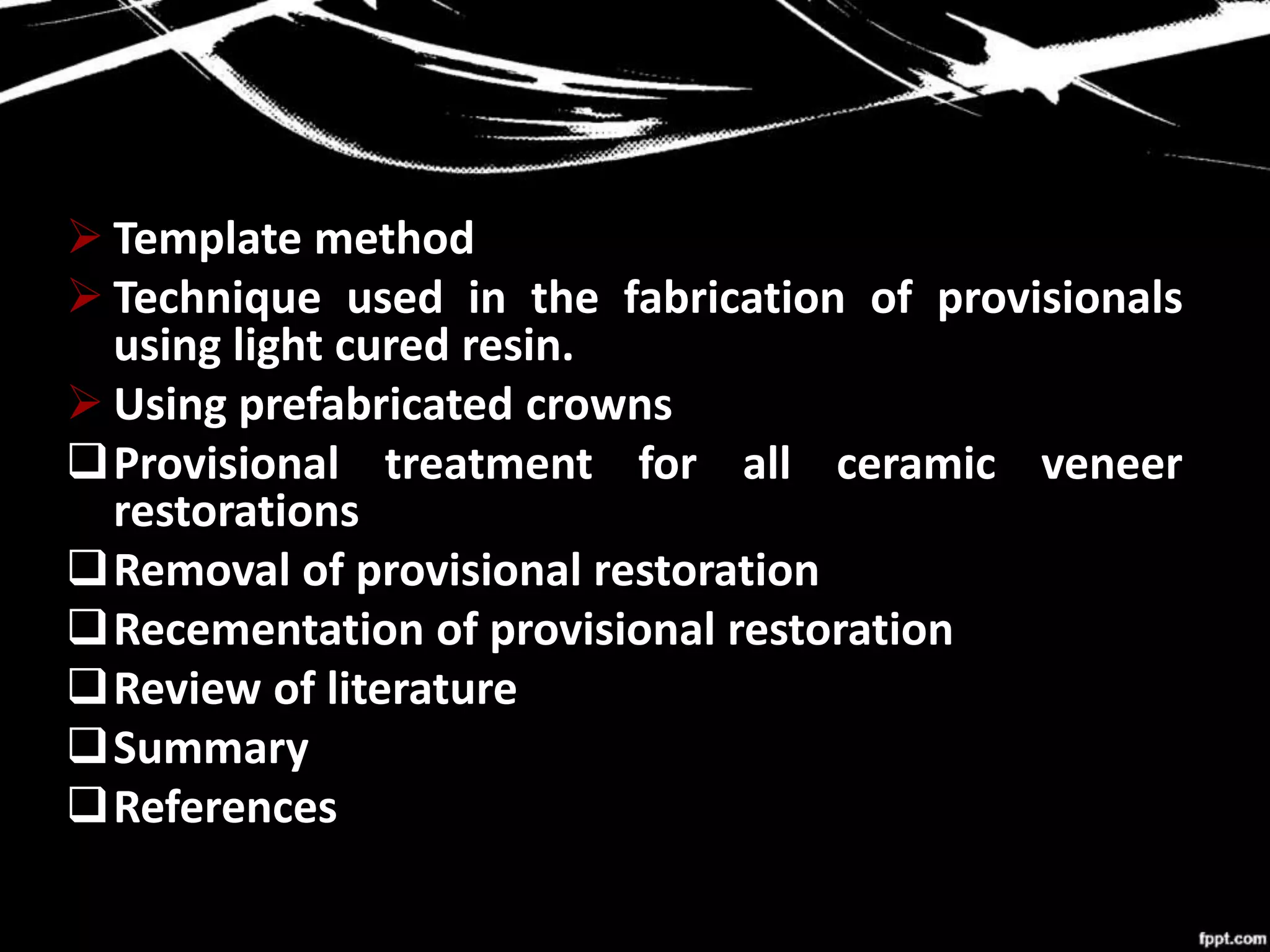 Provisional restoration in fixed partial denture | PPTX