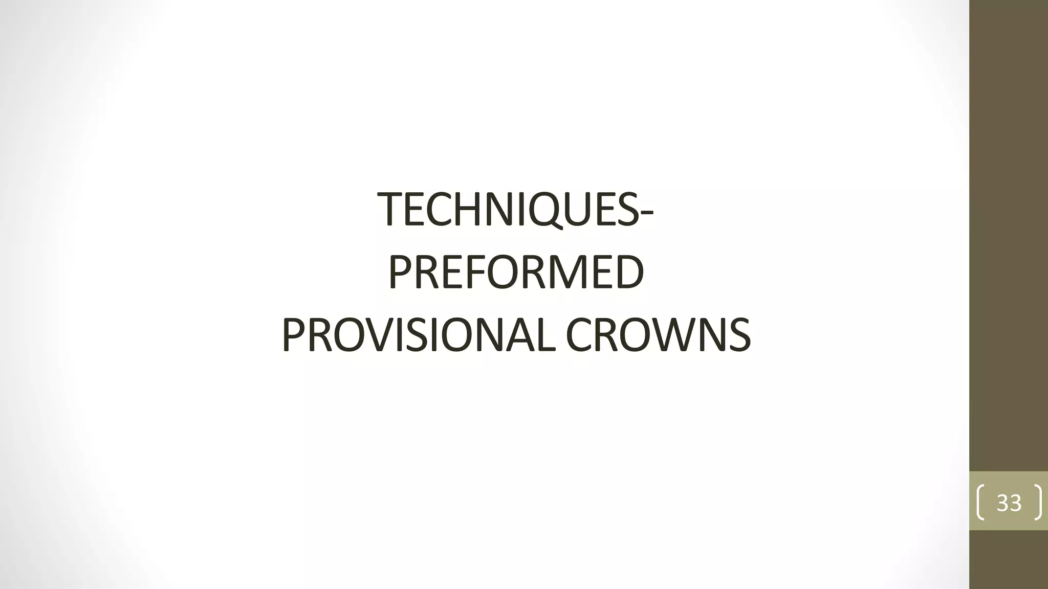 Provisional restorations in crowns and bridges | PPTX
