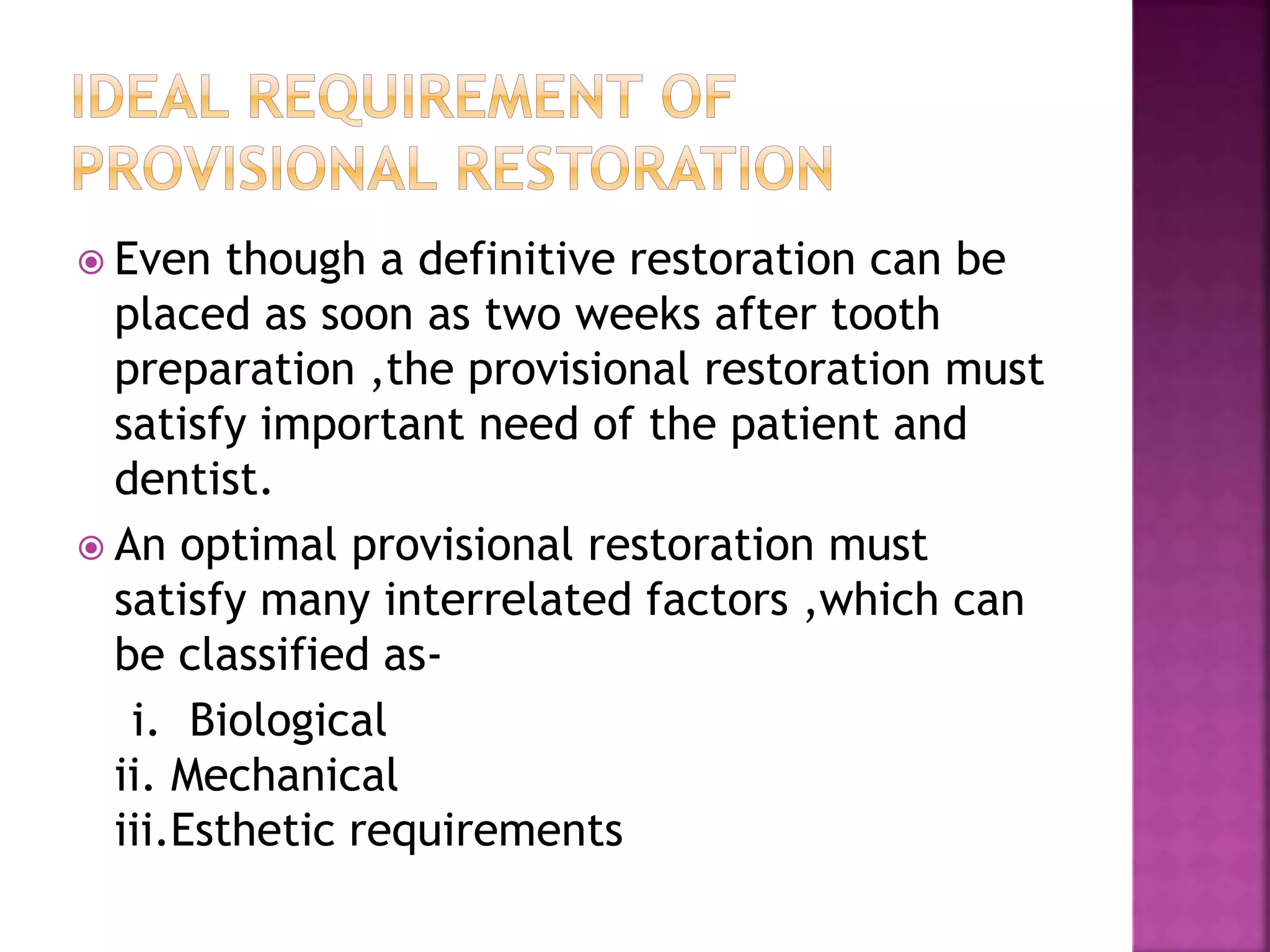 Provisional restorations a road to successful final restorations | PPTX