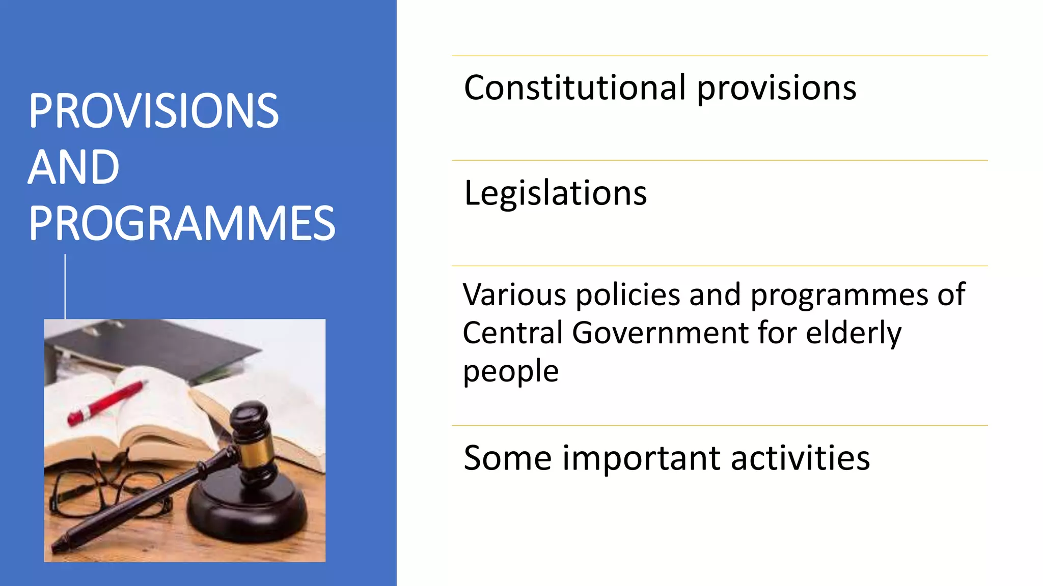 Provision and programmes for the elderly | PPTX