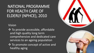Provision and programmes for the elderly | PPTX