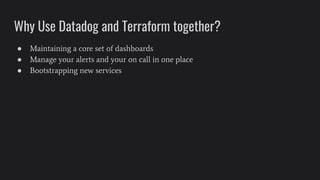 Provisioning Datadog with Terraform | PPT