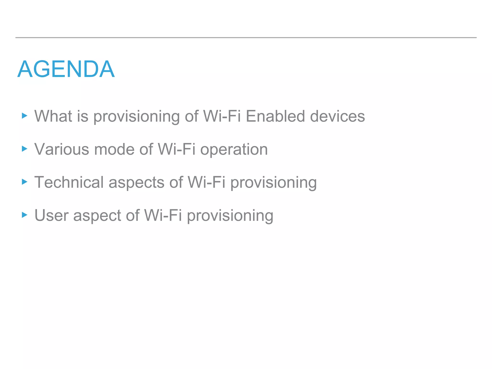Provisioning of Wi-Fi enabled IOT devices | PPT