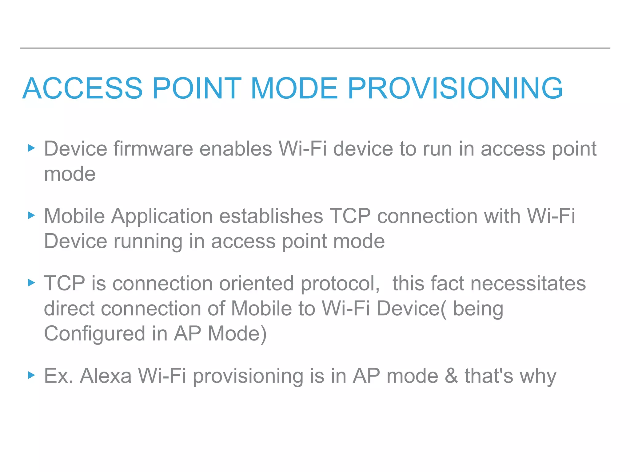 Provisioning of Wi-Fi enabled IOT devices | PPTX