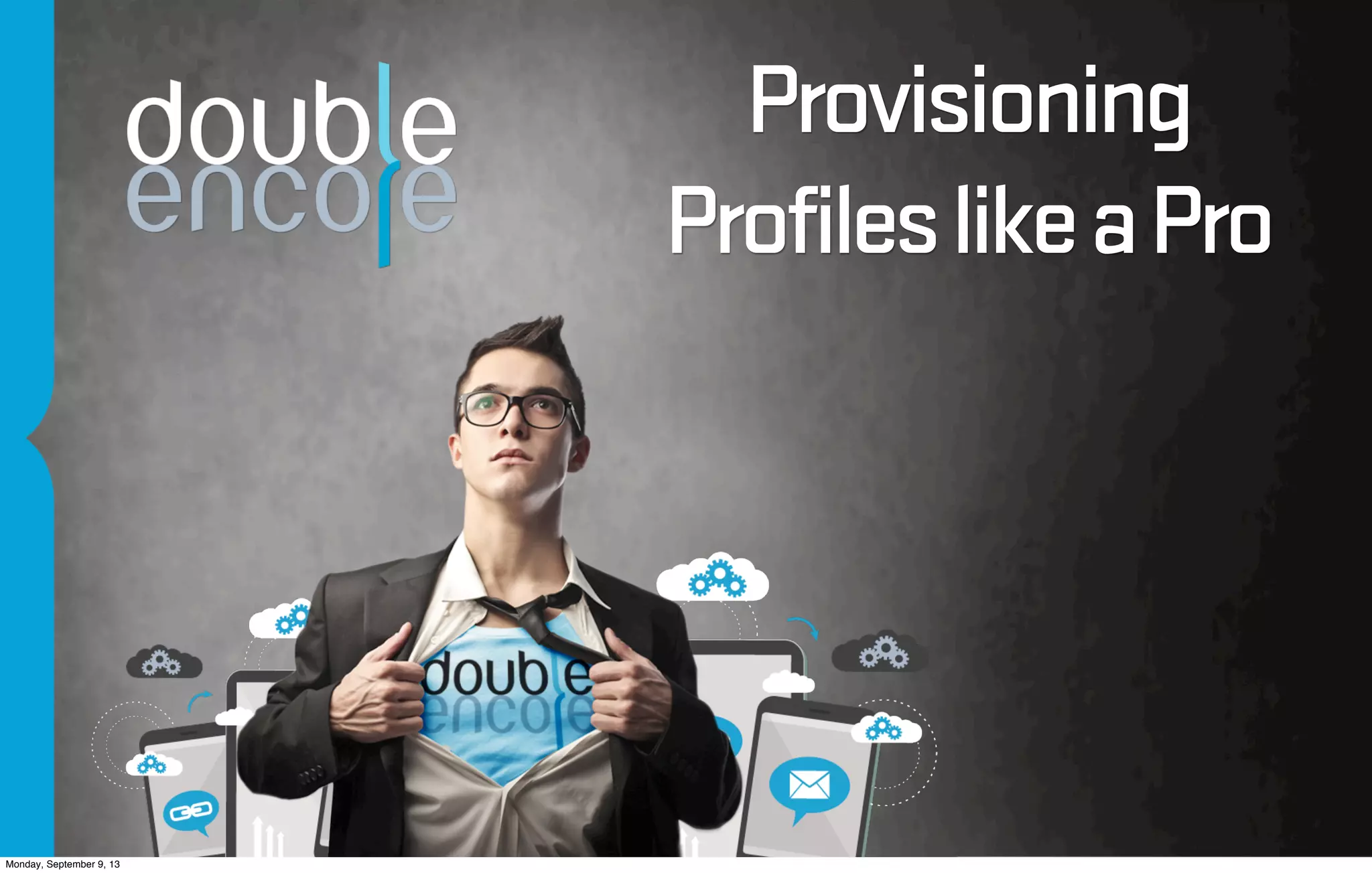 Provisioning profiles like a Pro | PDF