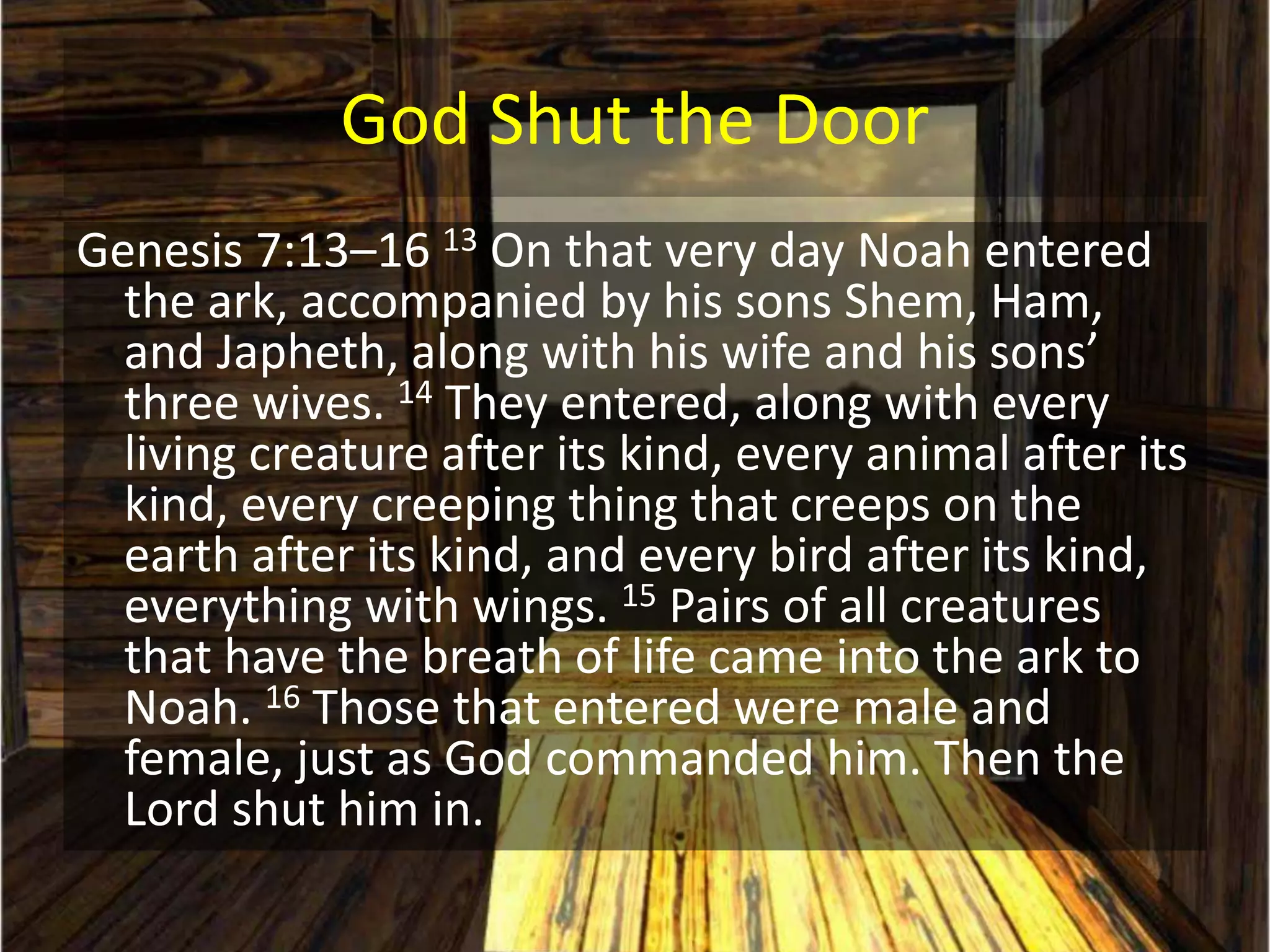 Provision In The Midst of the Storm - Genesis 7:1-24 | PPTX