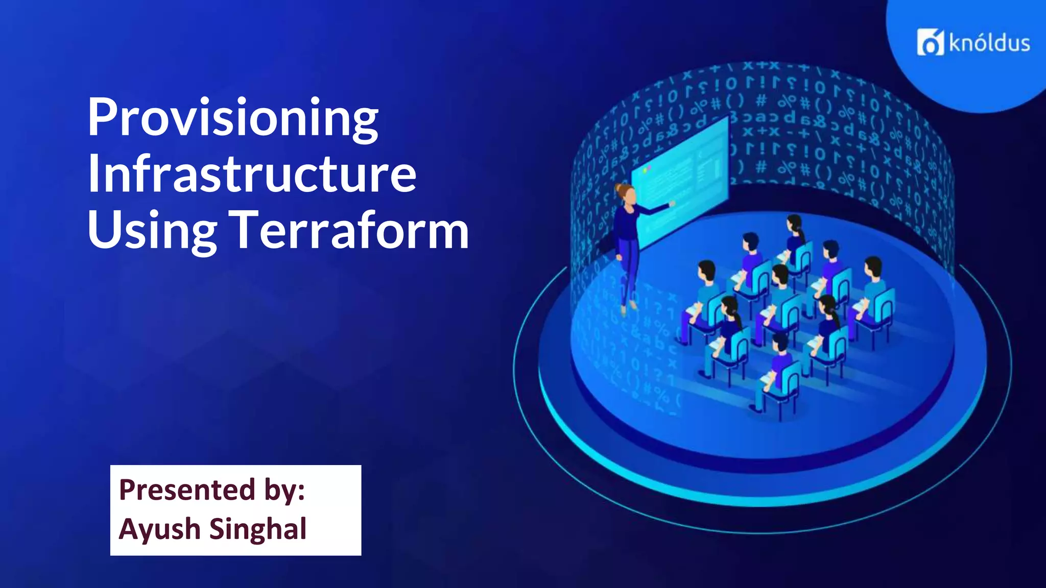 Provisioning Infrastructure Using Terraform Ppt
