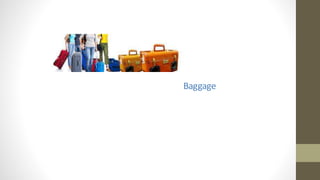 provisionsregardingbaggageandstores-200309042616.pptx