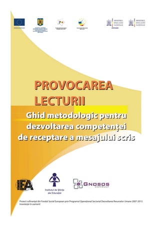 Provocarea lecturii-ghid metologic | PDF