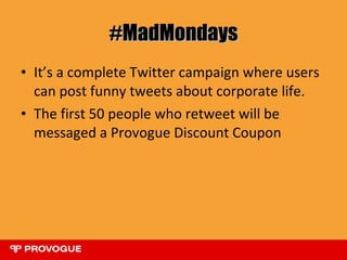 A pitch presentation created by me for Provogue | PPT