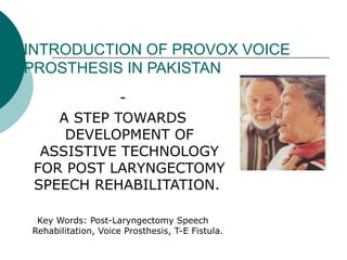 Provox voice prosthesis implantation. | PPT