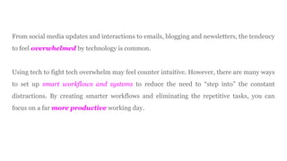 Using tech to tame tech overwhelm | PPT