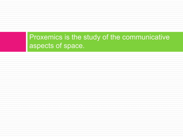 Proxemics | PPTX | Science