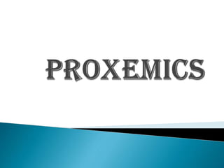 Proxemics (Communication Skills) | PPT