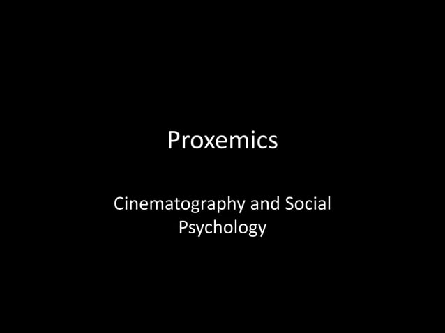 Proxemics 1 | PPTX