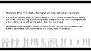 Proxemics and chronemics | PPTX