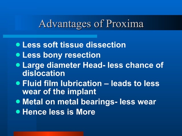 Short Stem Hip Replacement - Proxima hip replacement | PPT