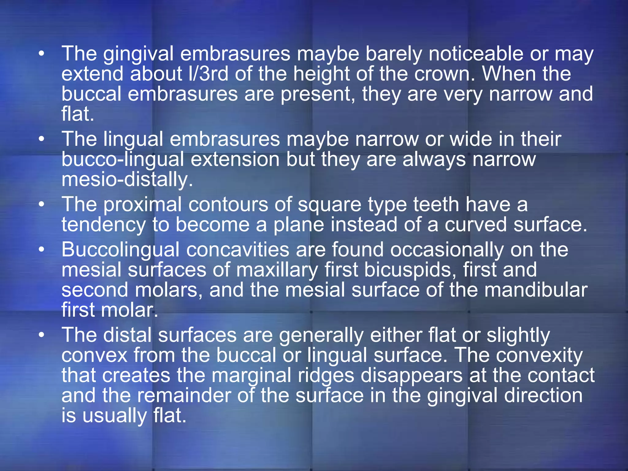 PROXIMAL CONTACTS AND CONTOURS | PPT