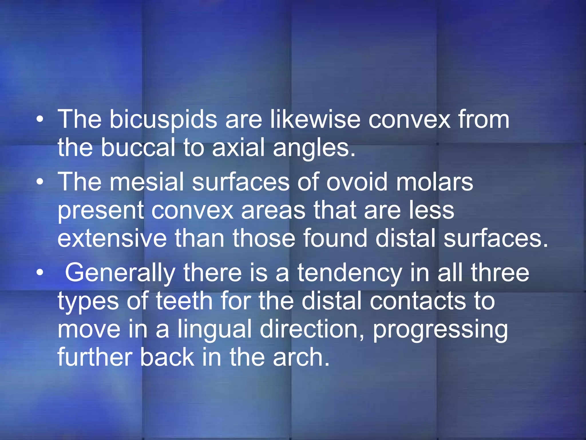 PROXIMAL CONTACTS AND CONTOURS | PPT
