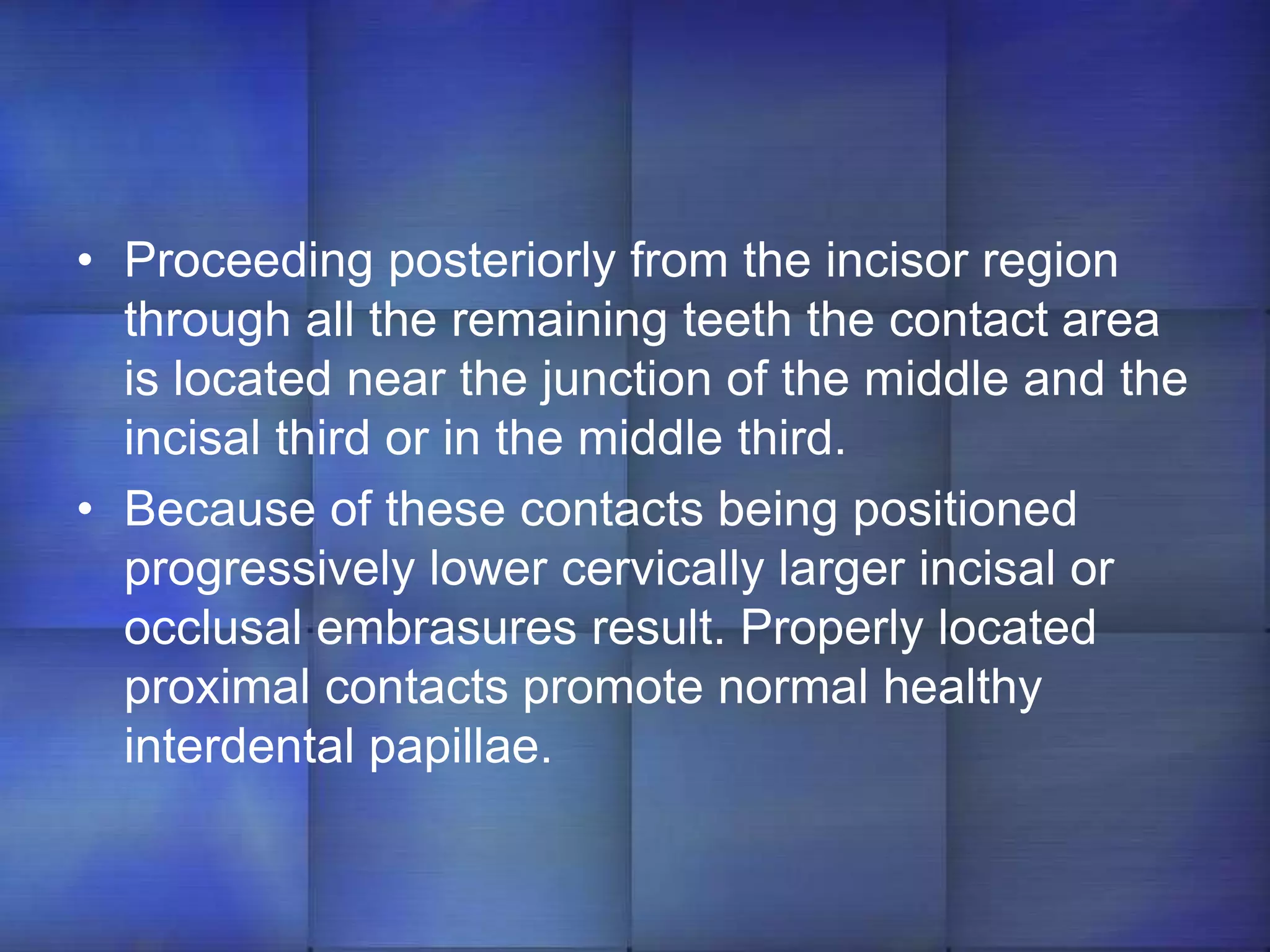 PROXIMAL CONTACTS AND CONTOURS | PPT