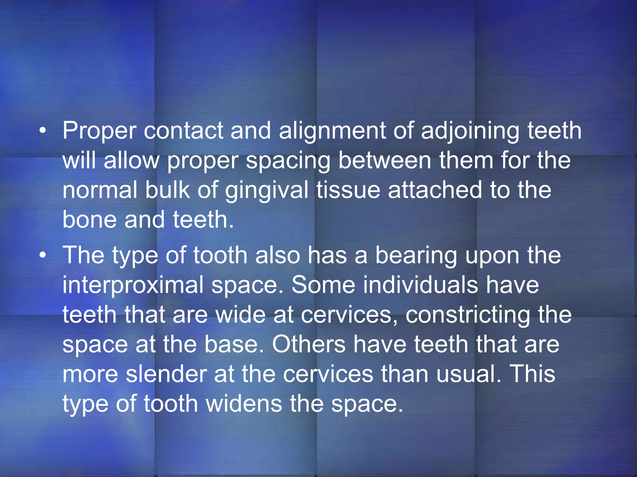 PROXIMAL CONTACTS AND CONTOURS | PPT